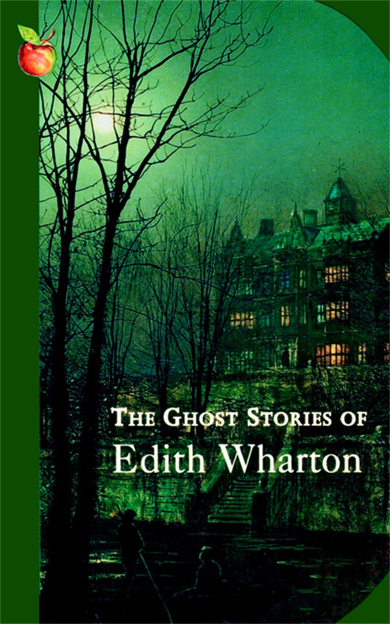 The Ghost Stories Of Edith Wharton by Edith Wharton | Hachette UK