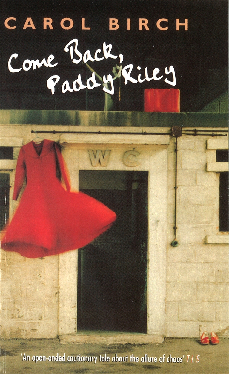 Come Back, Paddy Riley by Carol Birch | Hachette UK