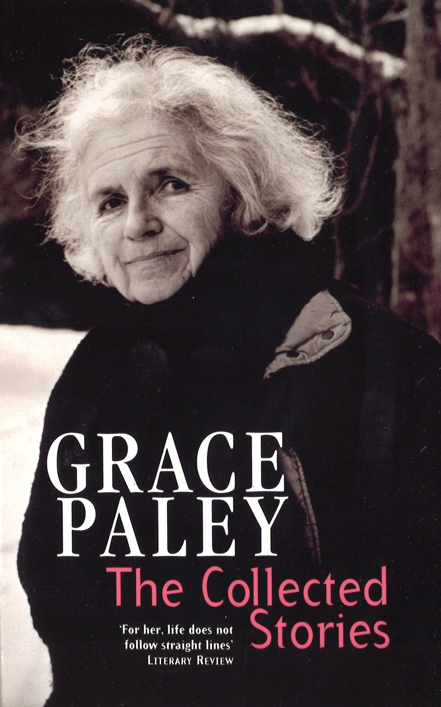 The Collected Stories of Grace Paley by Grace Paley | Hachette UK