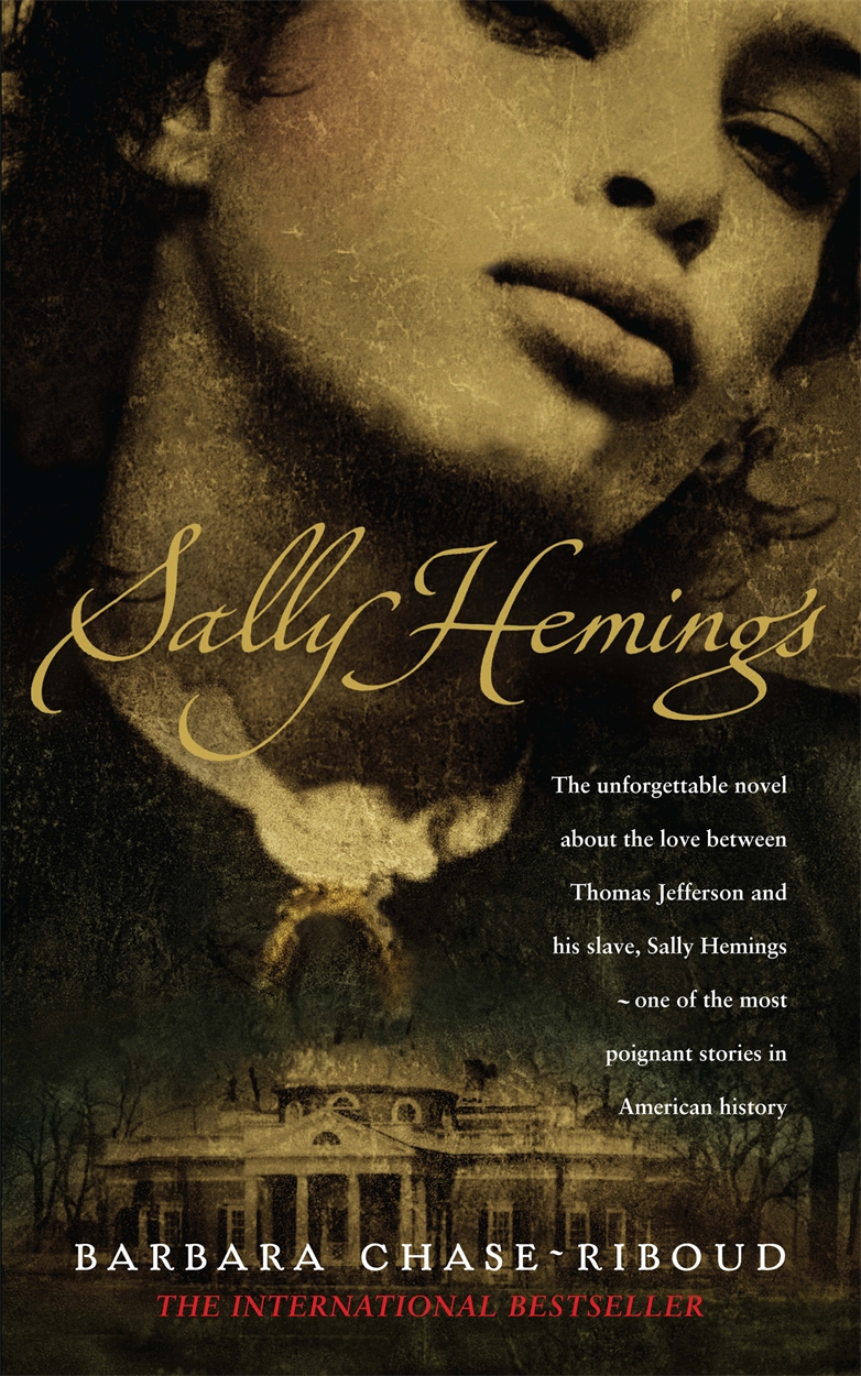 Sally Hemings by Barbara Chase-Riboud | Hachette UK