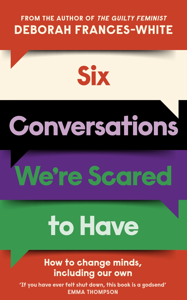Six Conversations We’re Scared to Have by Deborah Frances-White ...